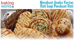 Membuat Aneka Varian Roti bagi Pembuat Roti | Karier.mu
