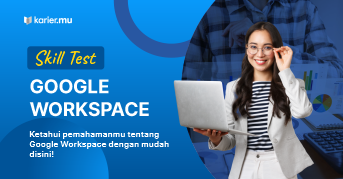 Skill Test Google Workspace | Karier.mu